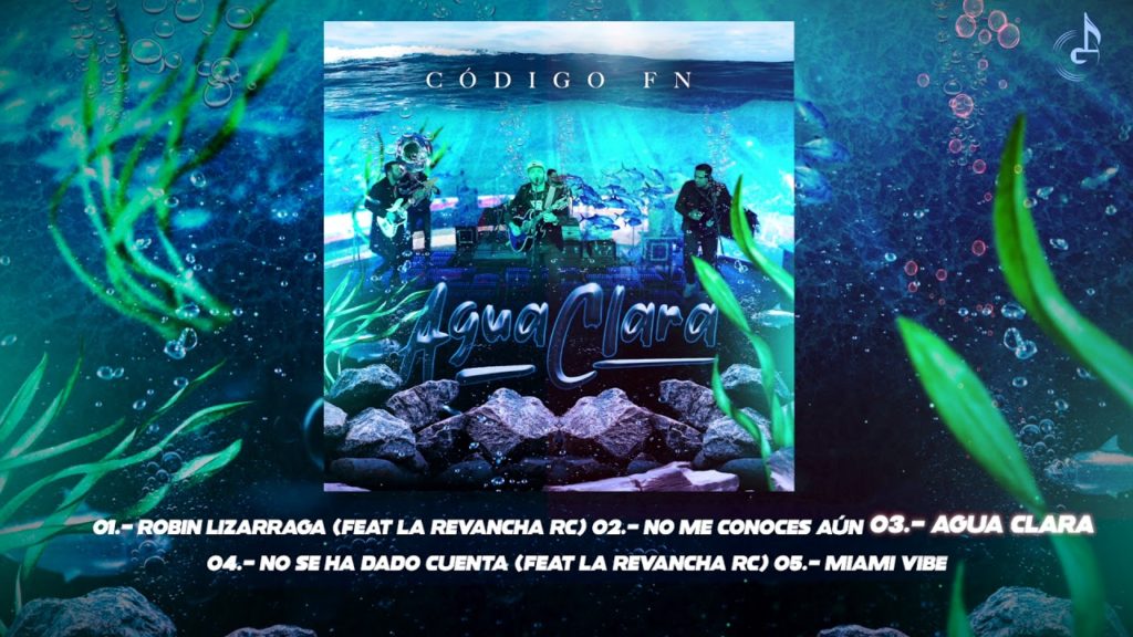 Oficial Video Agua Clara - Codigo FN - Gerencia 360 Music, INC.